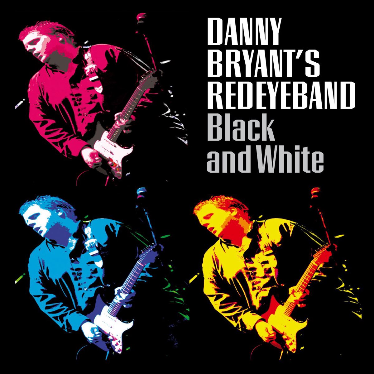 ‎Black and White - Album by Danny Bryant - Apple Music