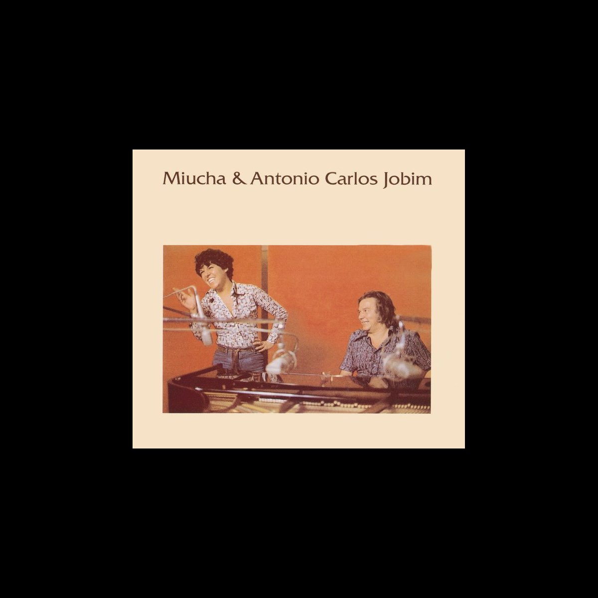 ‎Miucha & Tom Jobim, Vol. 1 - ミウーシャ & アントニオ・カルロス・ジョビンのアルバム - Apple Music