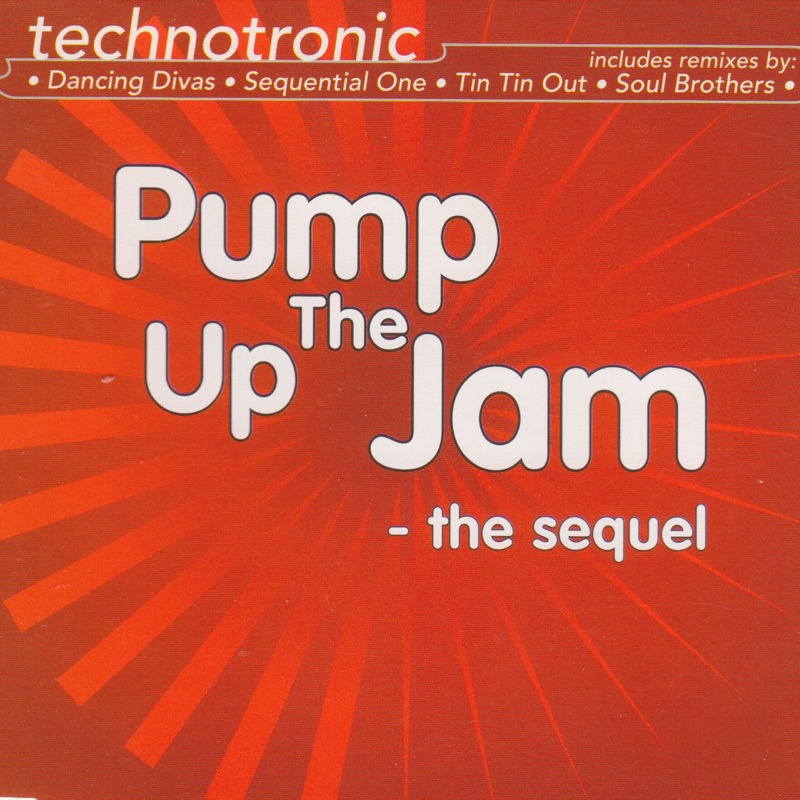 Pump Up the Jam - The Sequel (SOL Brothers Pumpin' Mix) - Technotronic ...