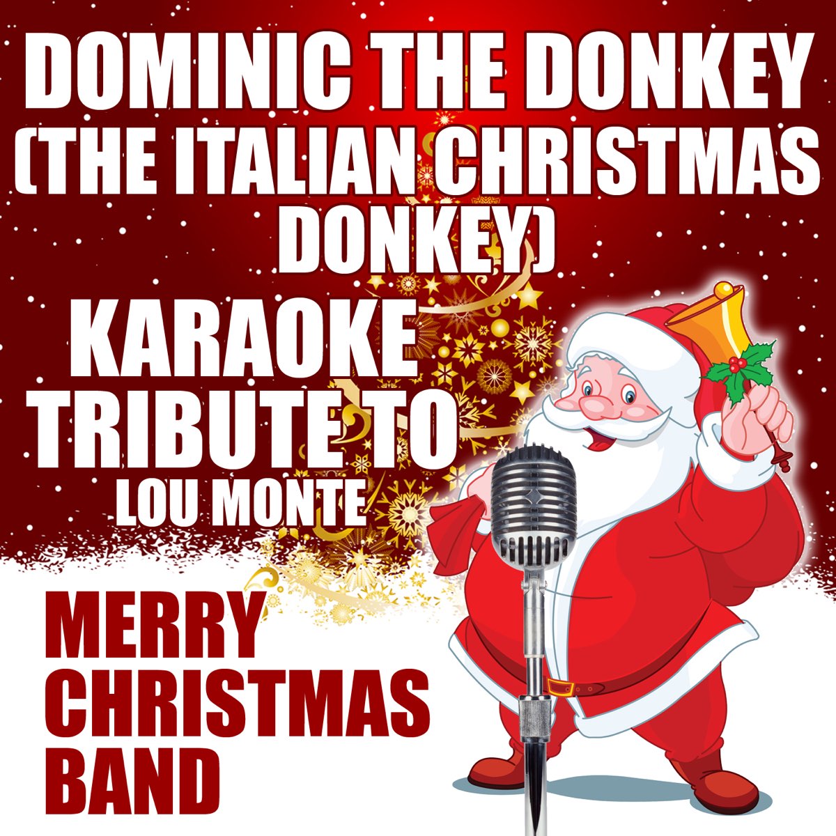 ‎Dominic the Donkey (The Italian Christmas Donkey) [Karaoke Tribute to ...