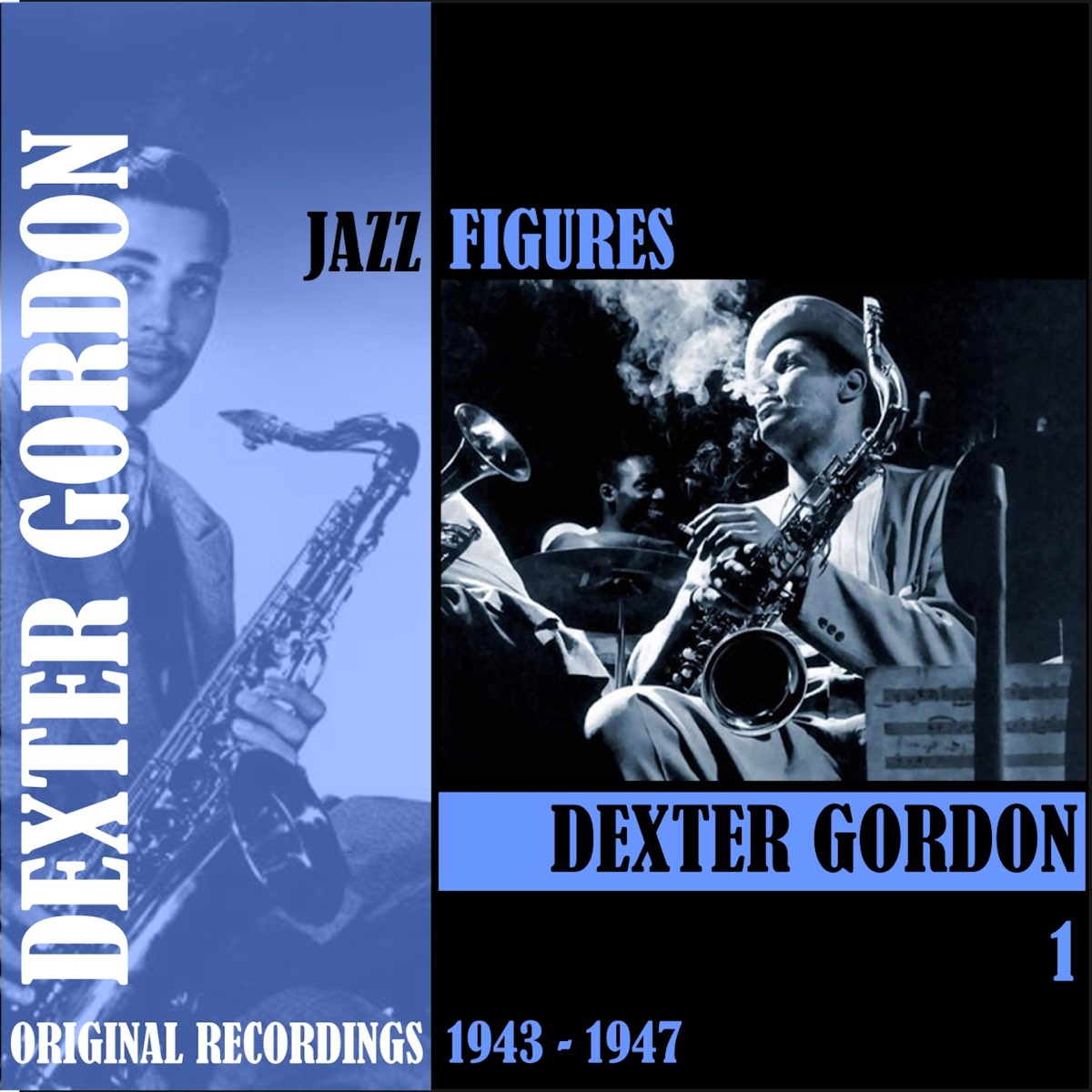 ‎Jazz Figures / Dexter Gordon, Volume 1 (1943-1947) - Album by Dexter ...