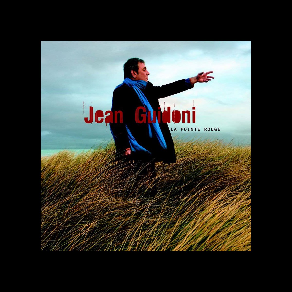 La pointe rouge” álbum de Jean Guidoni en Apple Music