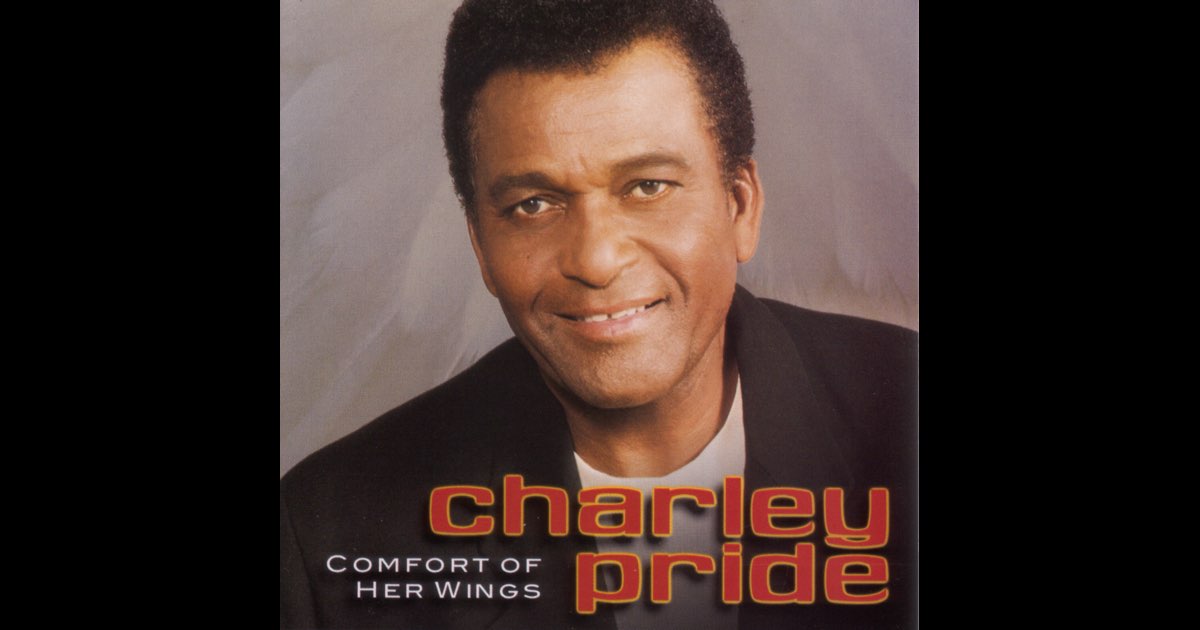 ‎Comfort of Her Wings - Album by Charley Pride - Apple Music