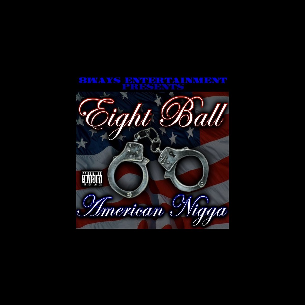 ‎American N***a - Album by 8Ball - Apple Music