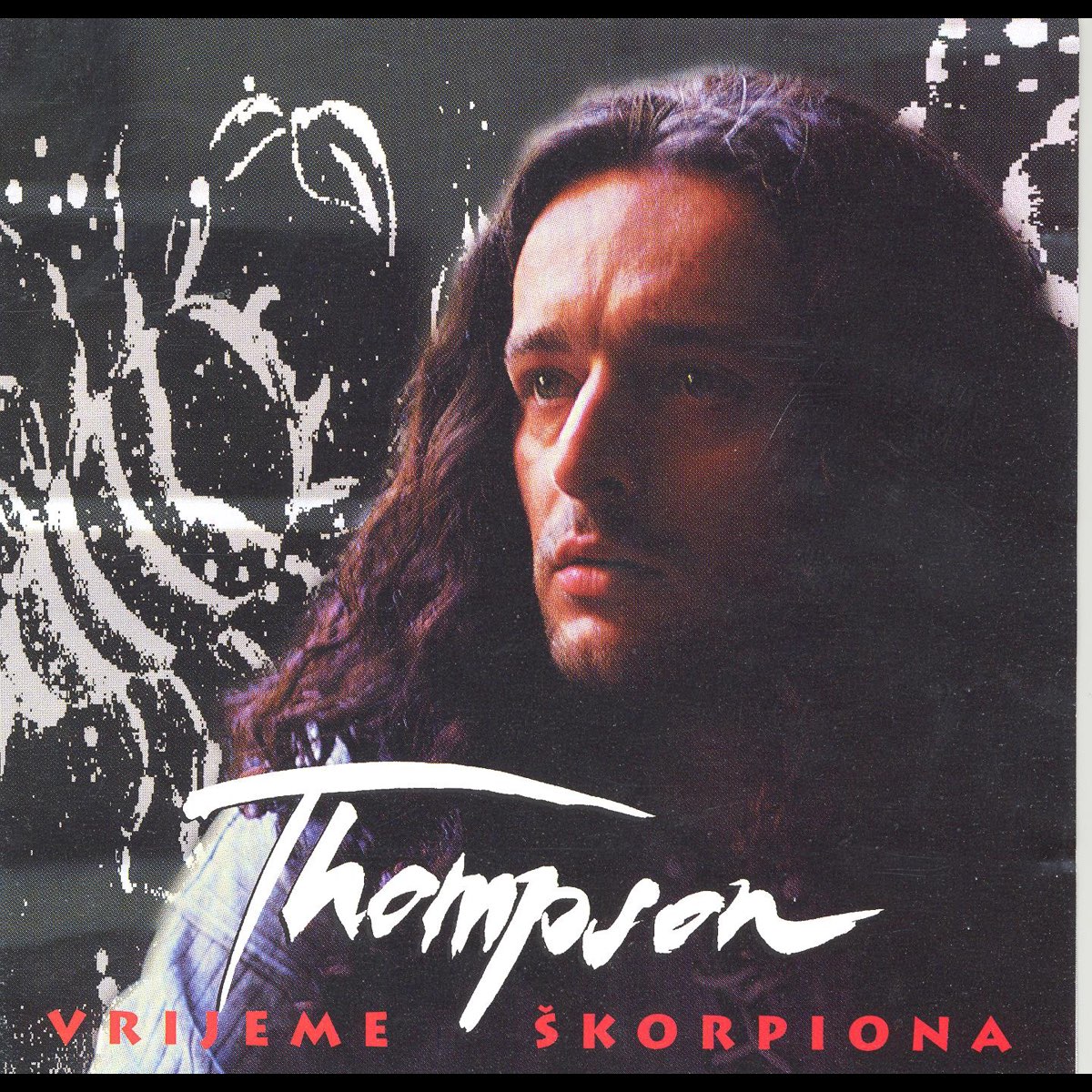 ‎Vrijeme Škorpiona - Album by Thompson - Apple Music