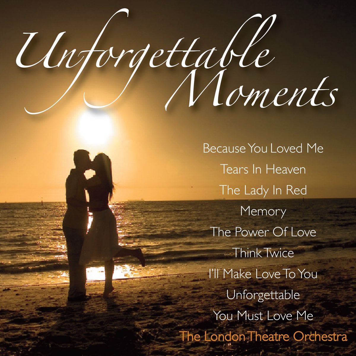 ‎Unforgettable Moments by The London Theatre Orchestra on Apple Music