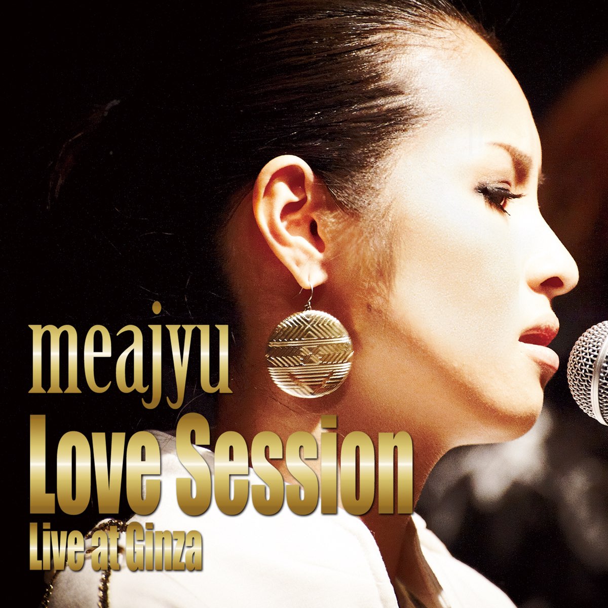 ‎Love Session ~Live at Ginza~ - meajyuのアルバム - Apple Music