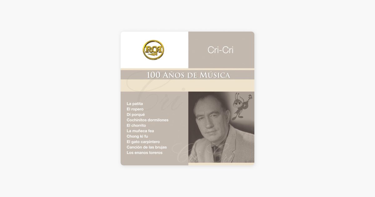 RCA 100 Años de Música - Cri Cri, Vol. 2” álbum de Cri-Cri en Apple Music