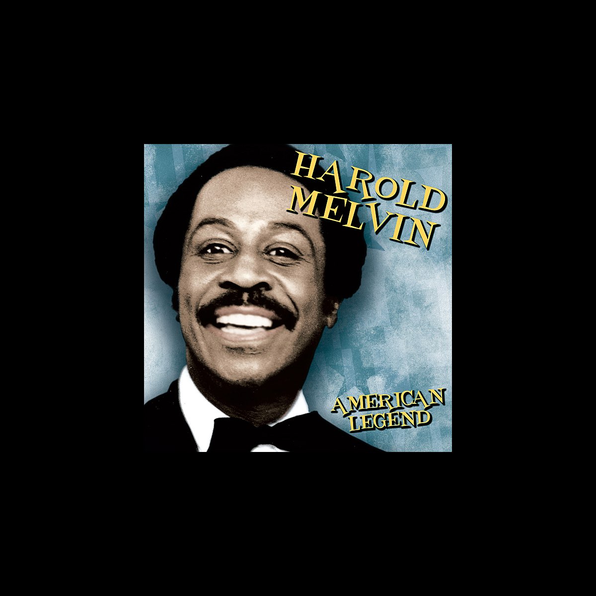 ‎American Legend: Harold Melvin - Album by Harold Melvin - Apple Music
