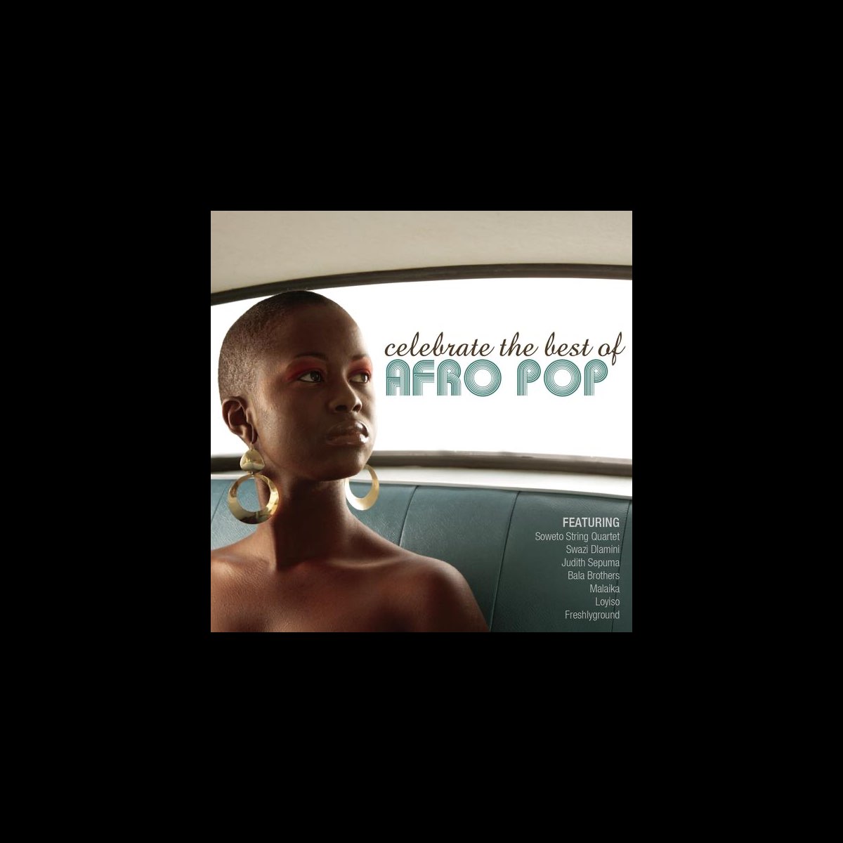 ‎Celebrate the Best of Afro Pop - Album by Various Artists - Apple Music
