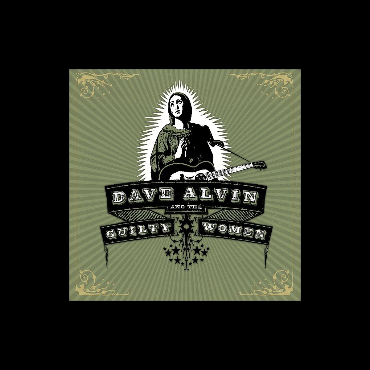 ‎Dave Alvin and the Guilty Women - Album by Dave Alvin - Apple Music