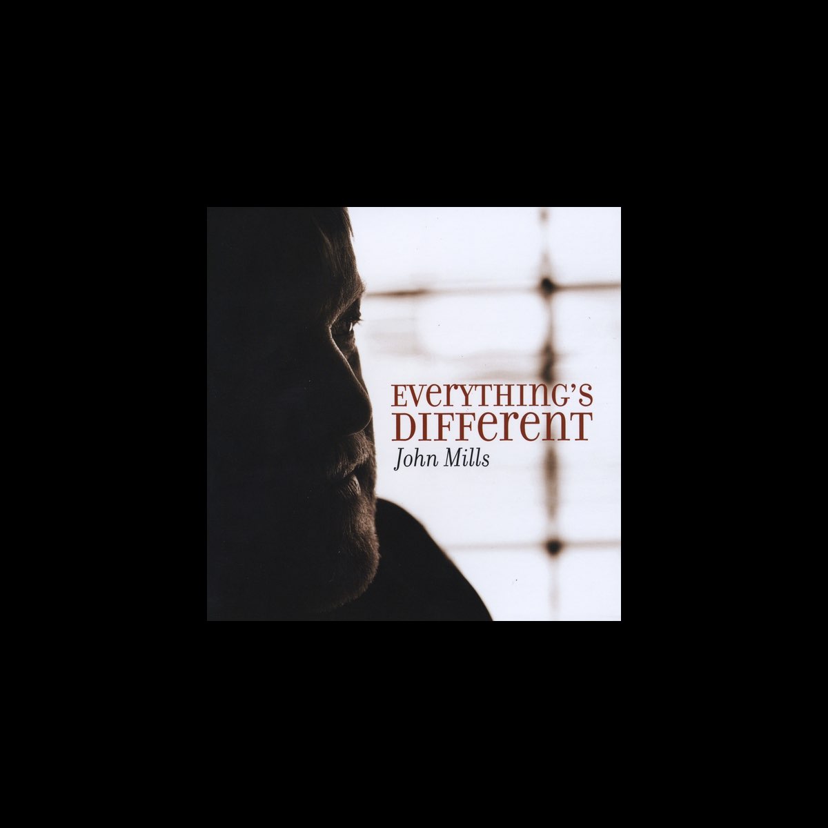 ‎Everything's Different de John Mills en Apple Music