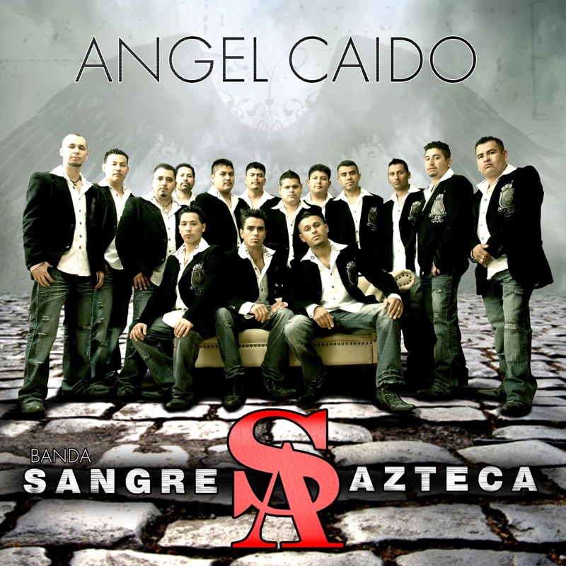 El Niño de la Tuna - Banda Sangre Azteca: Song Lyrics, Music Videos & Concerts