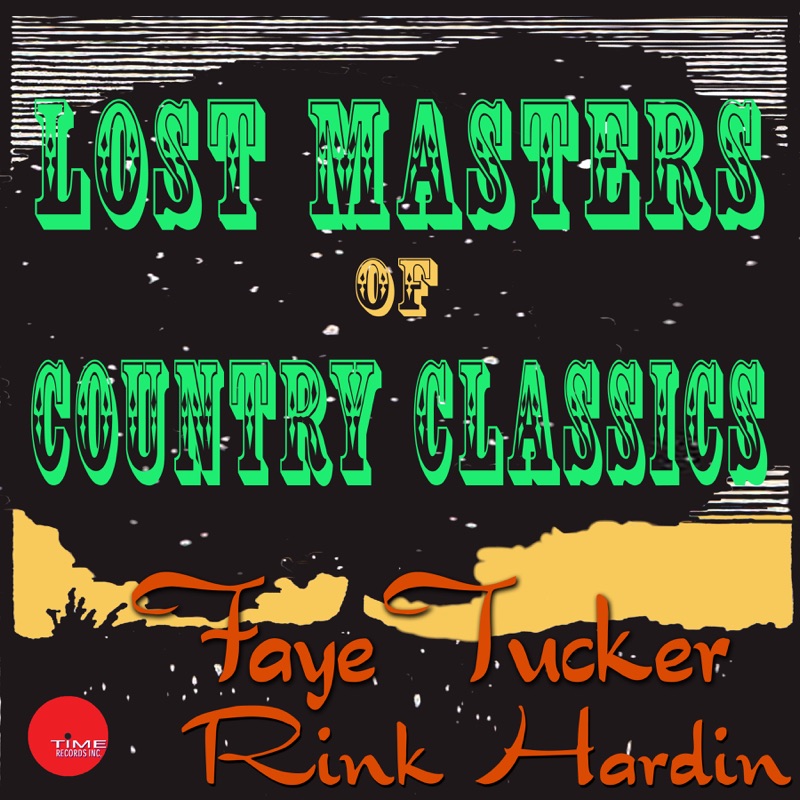 When the Wine Is Gone - Faye Tucker & Rink Hardin: Song Lyrics, Music ...