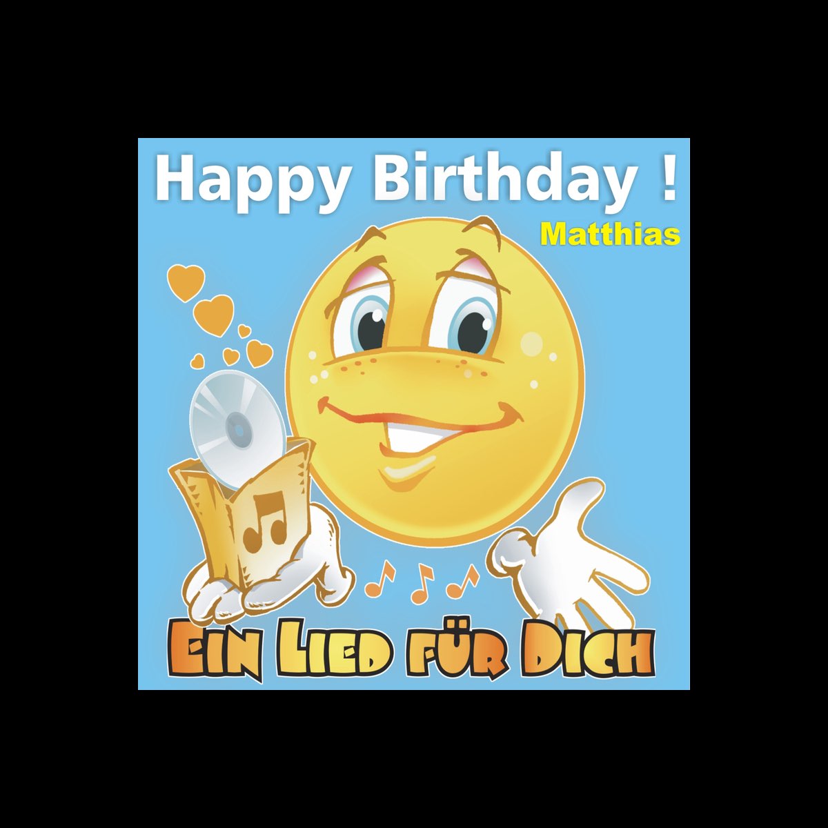 ‎Happy Birthday! Zum Geburtstag: Matthias - Album by Ein Lied für Dich ...