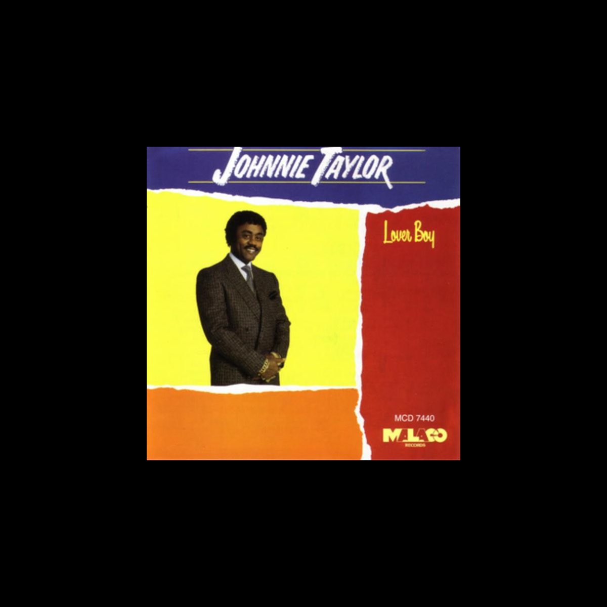 Lover Boy》- Johnnie Taylor的专辑 - Apple Music