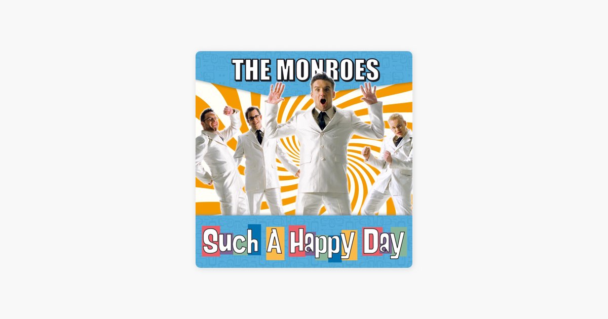 ‎Such a Happy Day – Titel von The Monroes – Apple Music