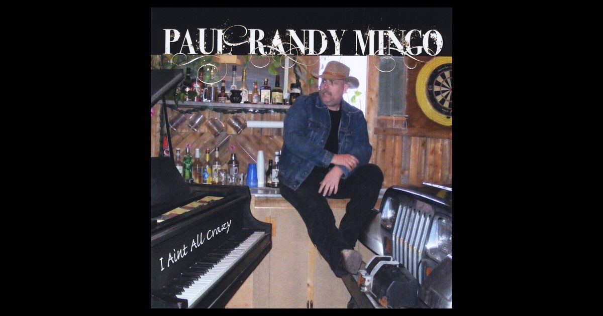‎I Aint All Crazy - Album by Paul Randy Mingo - Apple Music