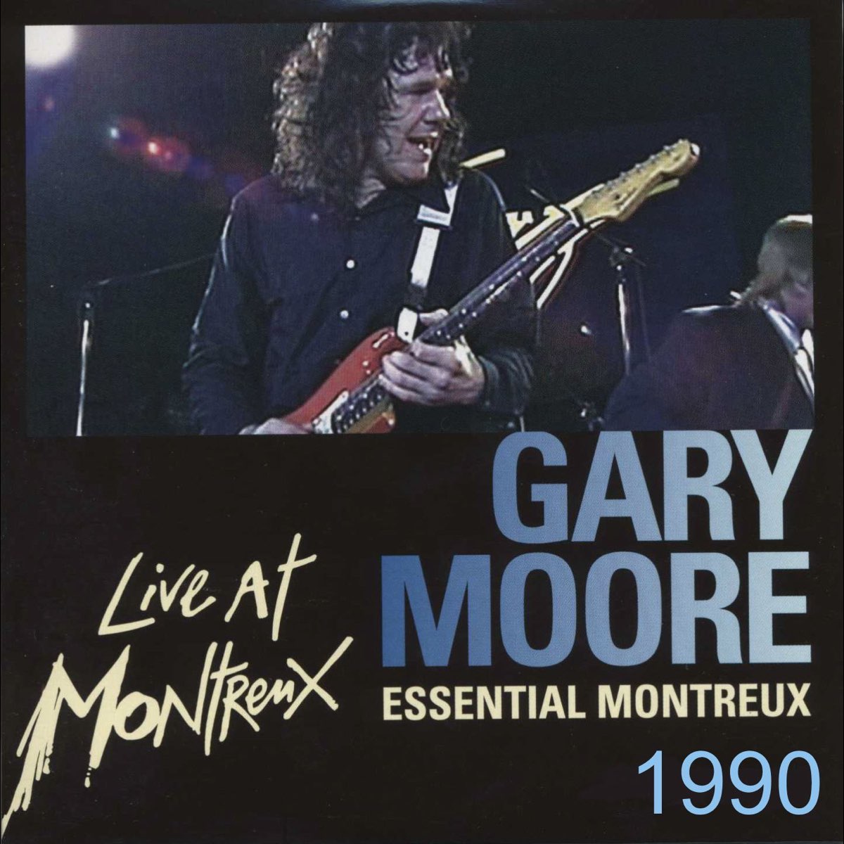 ‎Live at Montreux, Vol. 1: Essential Montreux 1990 - Album by Gary Moore - Apple Music