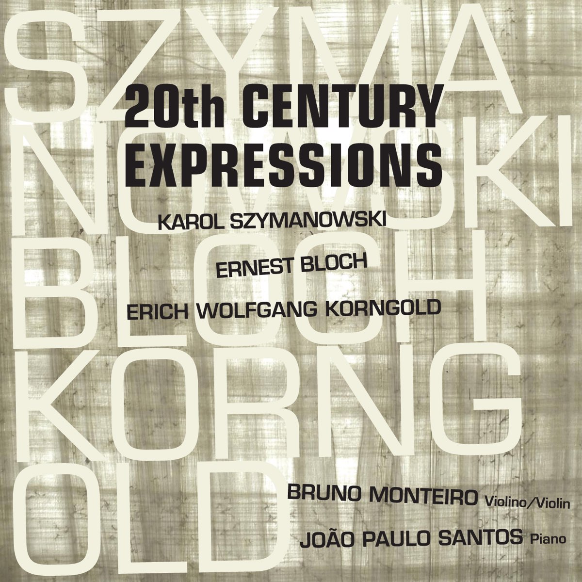 ‎20th Century Expressions - Album by Bruno Monteiro & João Paulo Santos ...