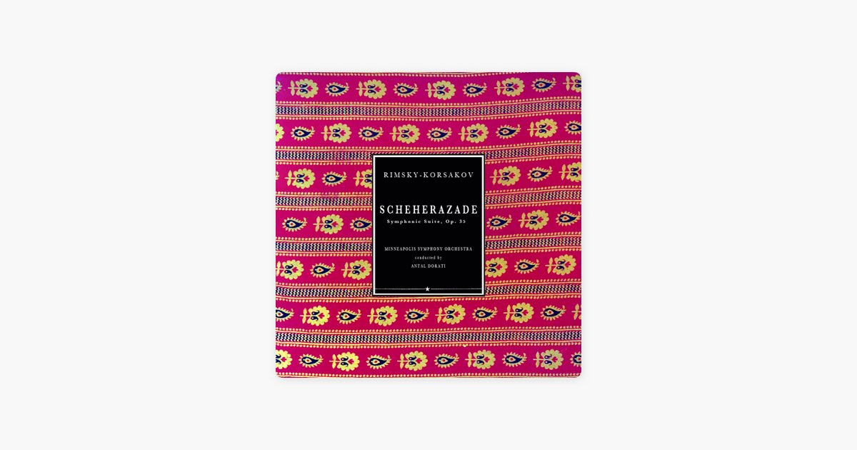 ‎Scheherazade, Symphonic Suite, Op. 35 II. The Story of the Kalender ...
