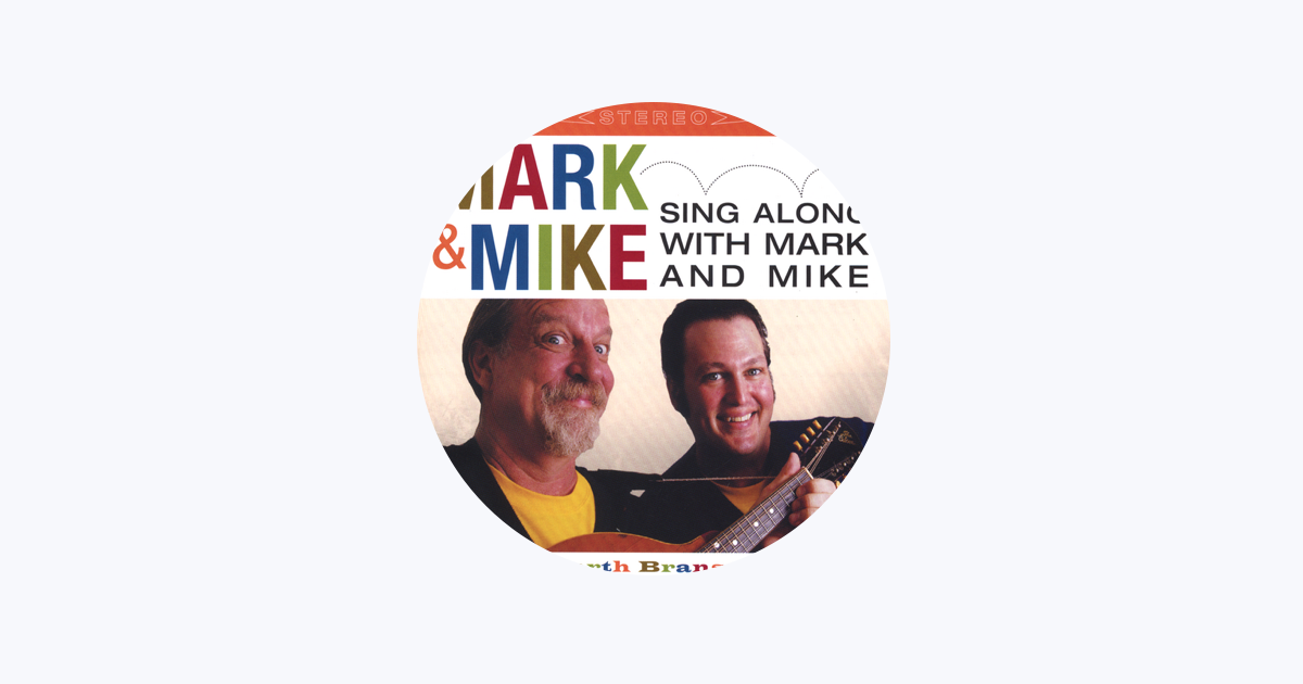 ‎Mark & Mike – Apple Music