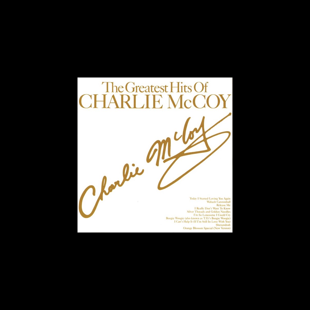 ‎The Greatest Hits of Charlie McCoy - Album by Charlie McCoy - Apple Music
