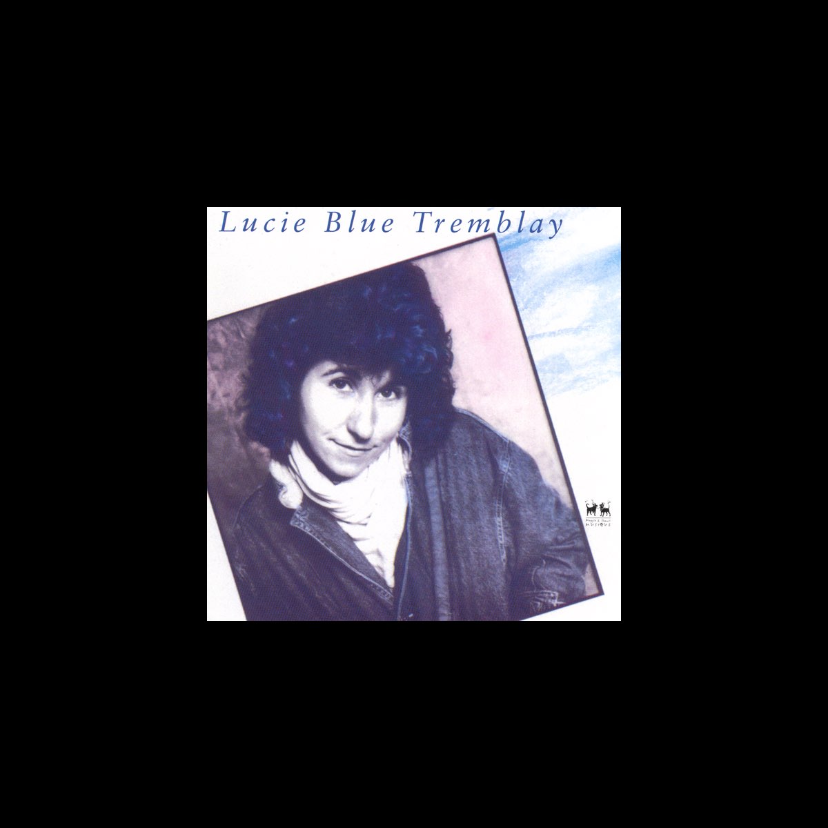 ‎Lucie Blue Tremblay by Lucie Blue Tremblay on Apple Music