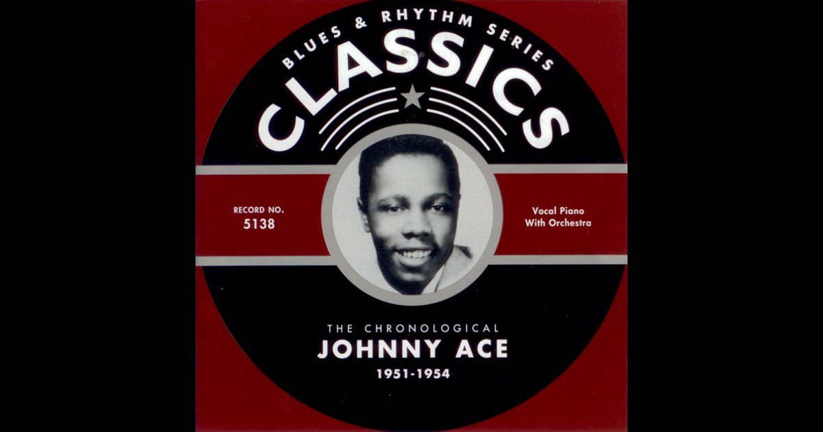 ‎1951-1954 - Album by Johnny Ace - Apple Music