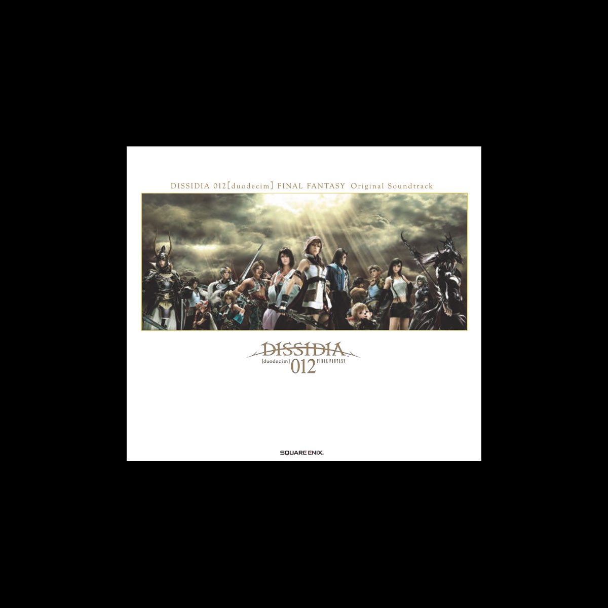 ‎DISSIDIA 012 (Duodecim) FINAL FANTASY [Original Soundtrack] - Album by ...