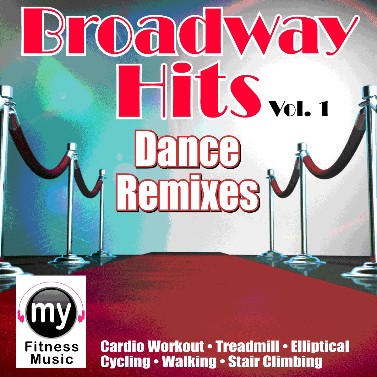 ‎Broadway Hits, Vol. 1 (Non-Stop Mix for Treadmill, Stair Climber ...