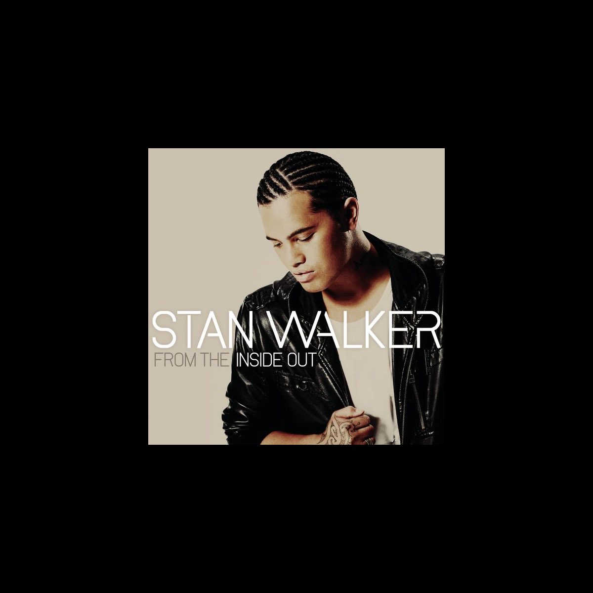 ‎From the Inside Out - Album by Stan Walker - Apple Music
