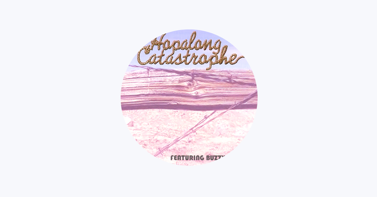 ‎Hopalong Catastrophe - Apple Music