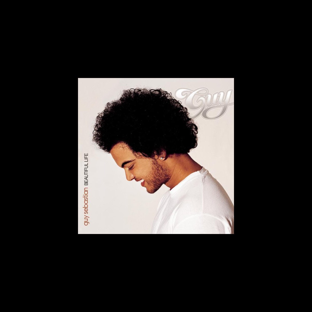 ‎Beautiful Life - Album by Guy Sebastian - Apple Music