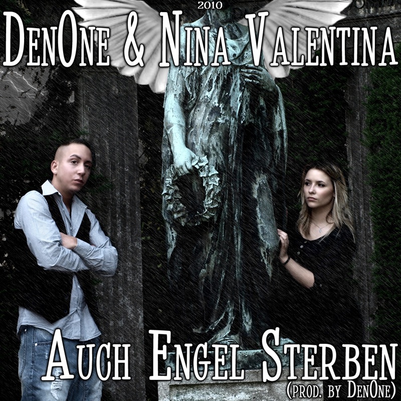 Auch Engel sterben (feat. Nina Valentina) - DenOne: Song Lyrics, Music ...