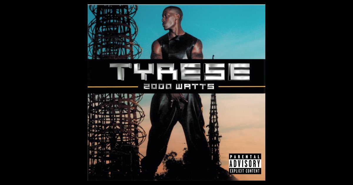 ‎2000 Watts - Album by Tyrese - Apple Music