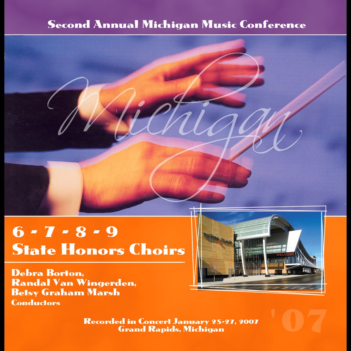 ‎Michigan Music Conference 2007 6-7-8-9 Honors Choirs - Album by 6-7-8 ...