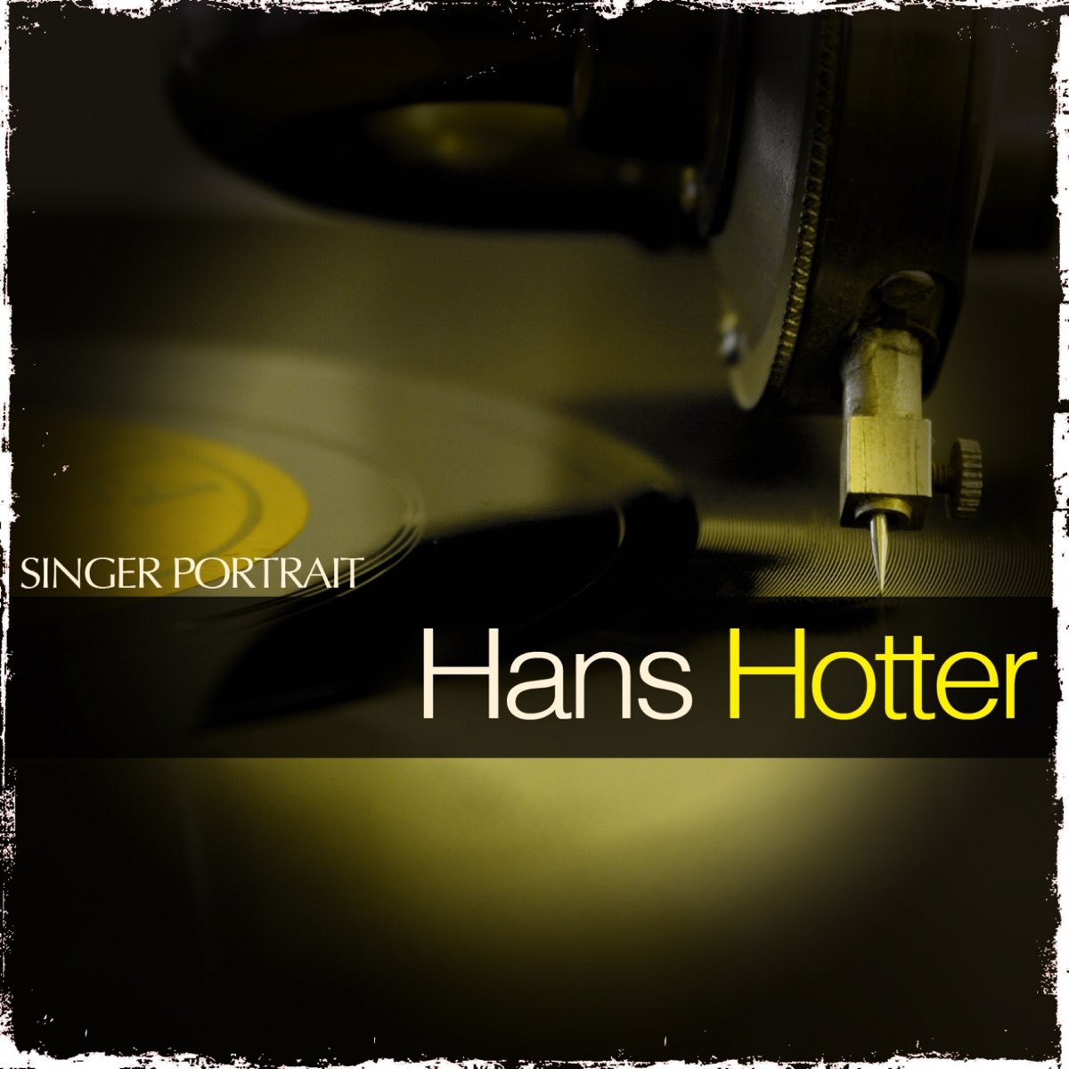 ‎Singer Portrait - Hans Hotter - Album by Hans Hotter & Michael ...