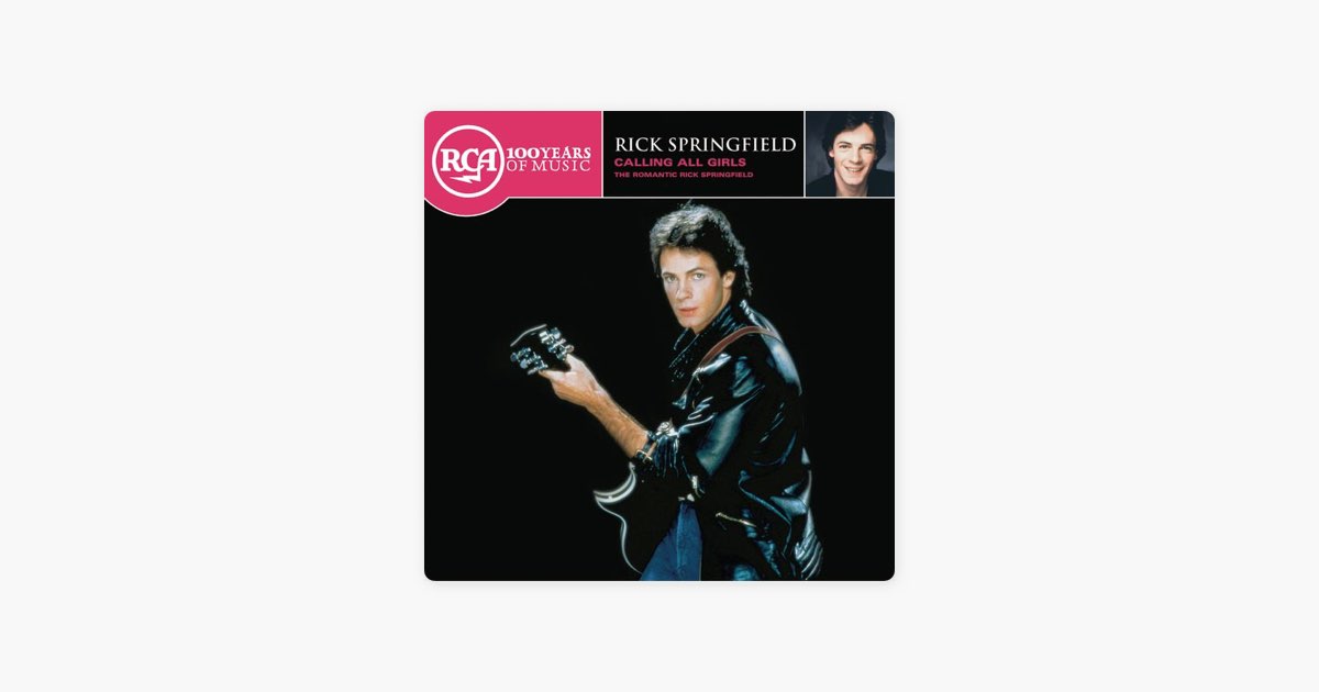 ‎Calling All Girls - Rick Springfieldの曲 - Apple Music