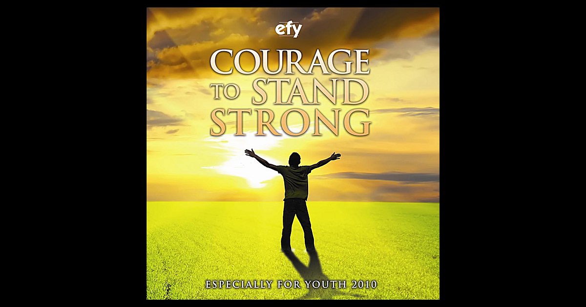 ‎EFY 2010: Especially for Youth (Courage to Stand Strong) - Album by ...