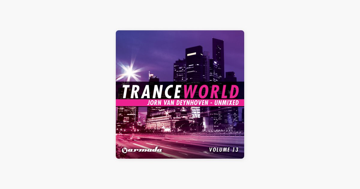 ‎Trance World, Vol. 13 (Unmixed) - Album by Jorn Van Deynhoven - Apple ...