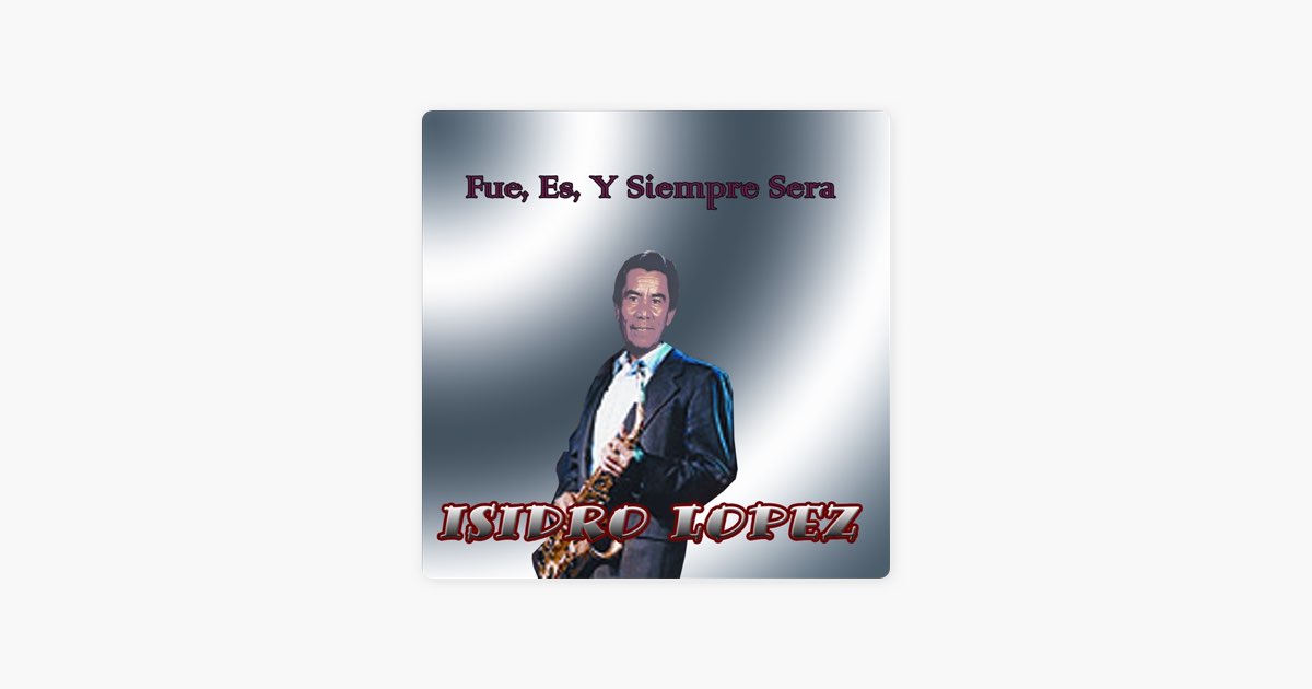 ‎Se me olvidó otra vez - Song by Isidro Lopez & Juan Gabriel - Apple Music