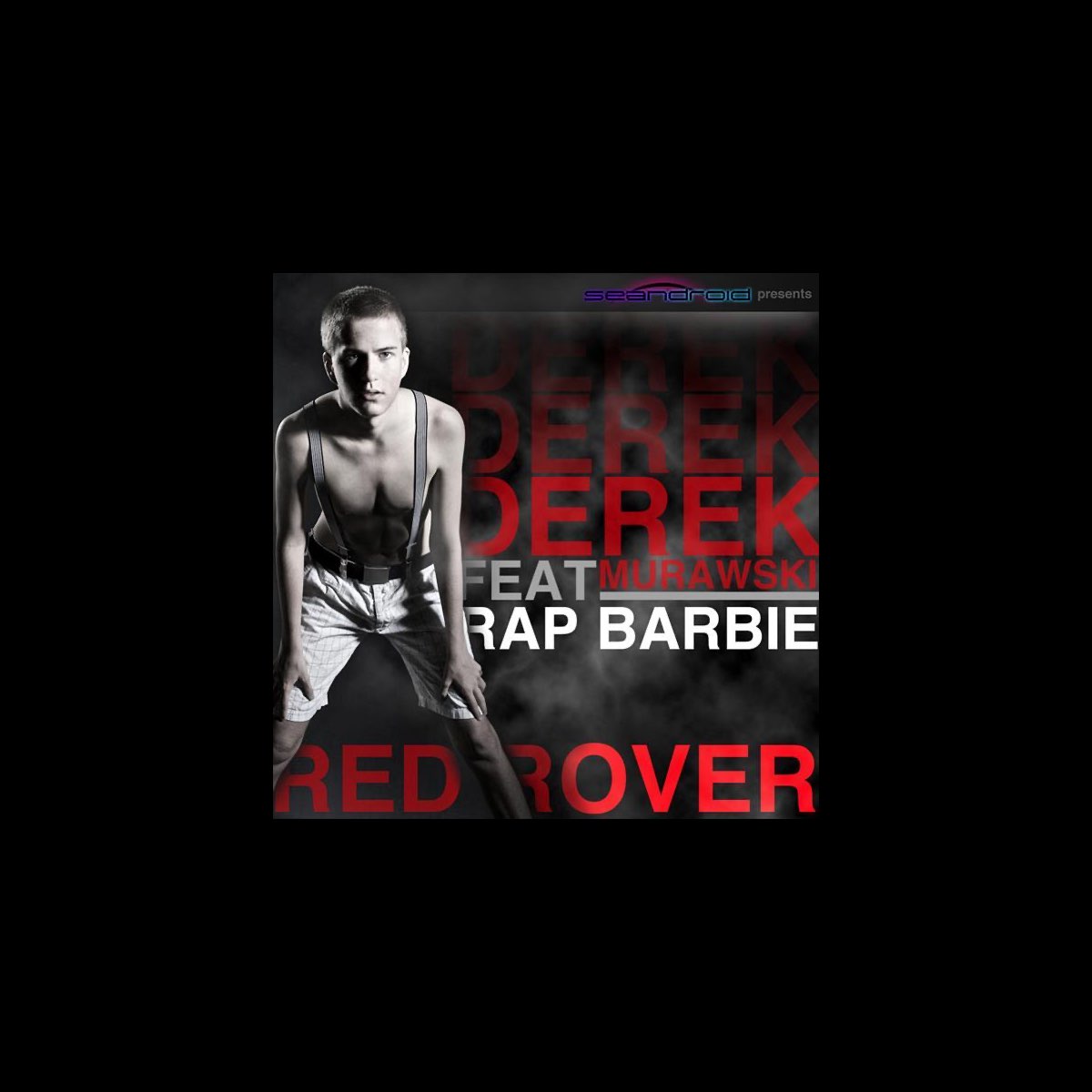 ‎Red Rover (Radio Edit) [feat. Rap Barbie] - Single - Album by Derek ...