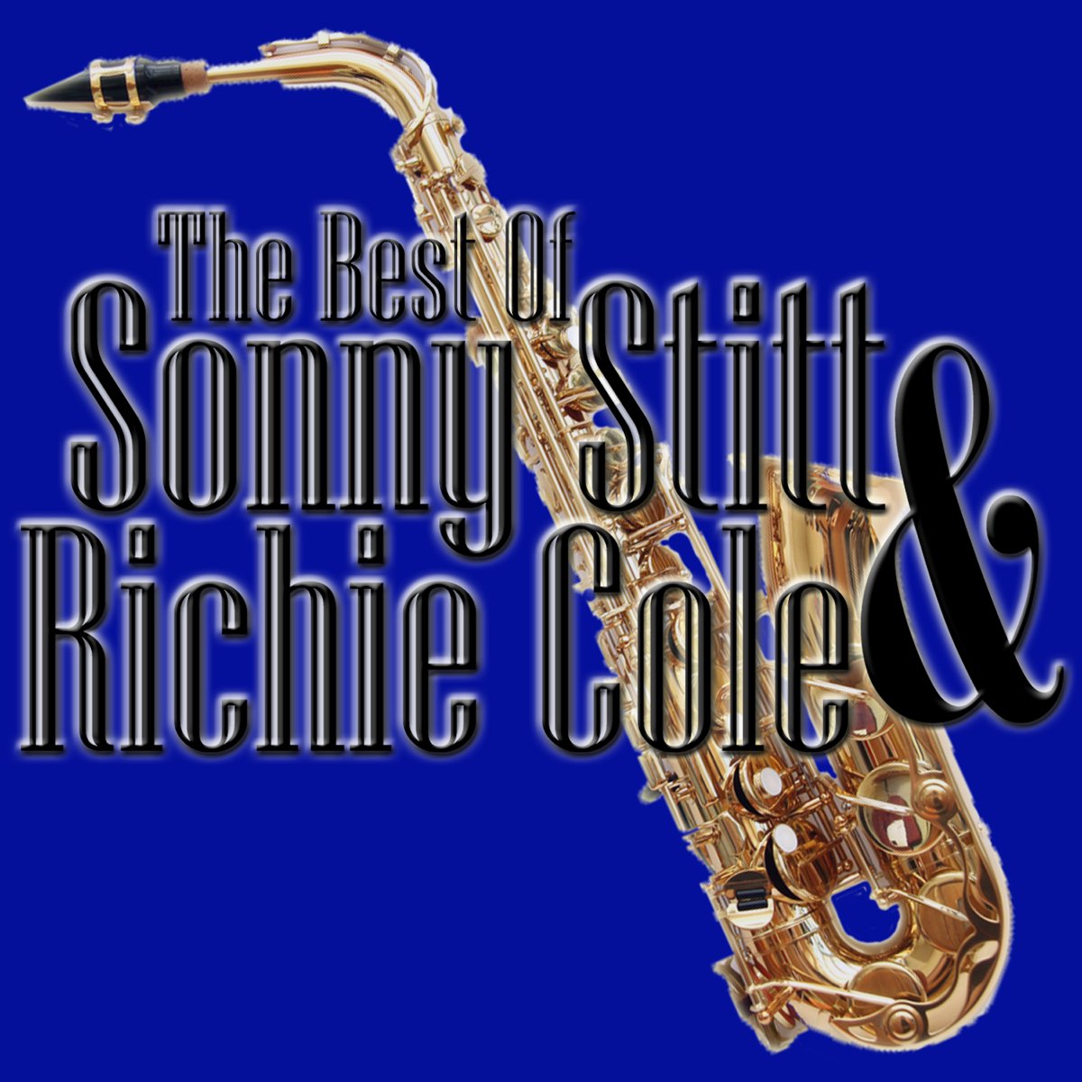 ‎The Best Of Sonny Stitt & Ritchie Cole by Richie Cole & Sonny Stitt on ...