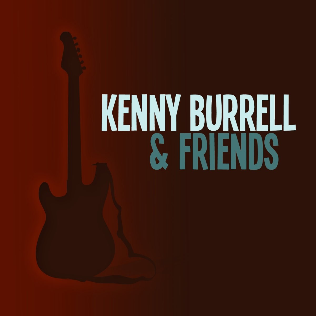 ‎Kenny Burrell & Friends (feat. Herbie Mann, Charlie Rouse, Mal Wadron ...