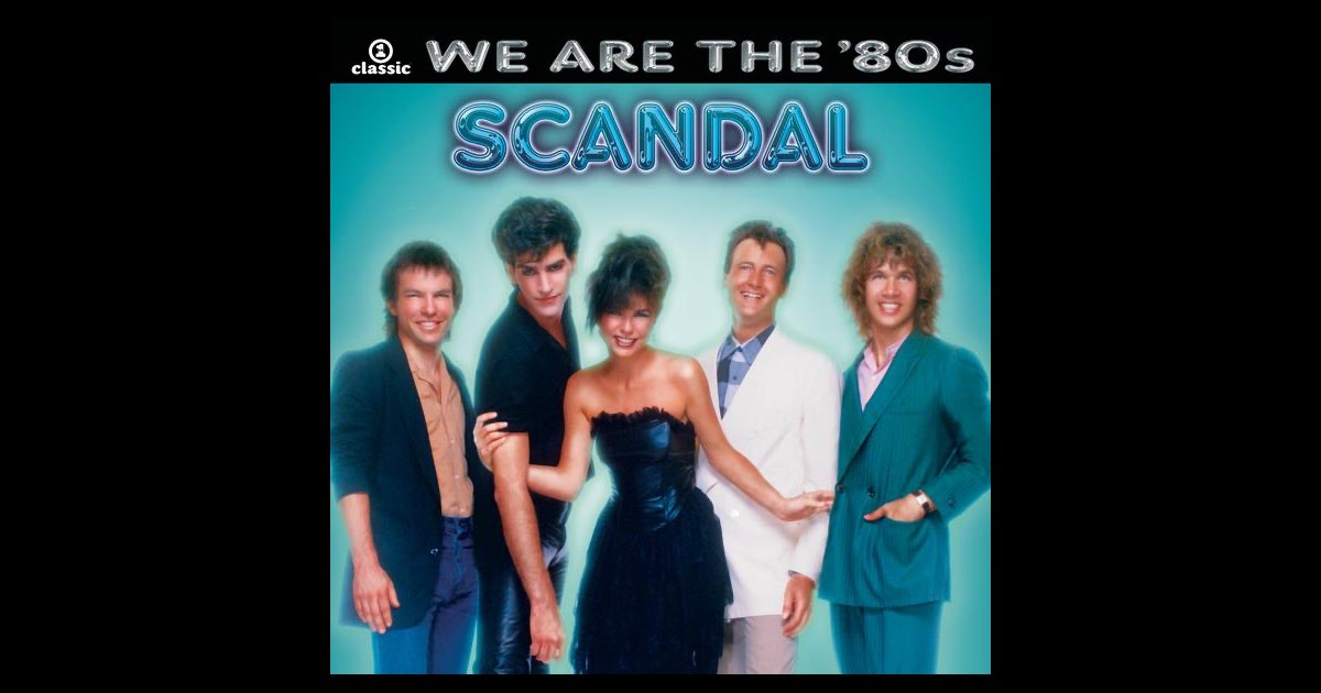 ‎We Are the '80s: Scandal - Album by Scandal - Apple Music