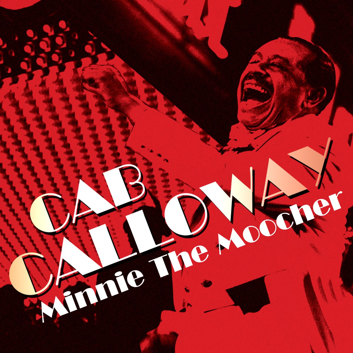 ‎Minnie The Moocher - Album by Cab Calloway - Apple Music