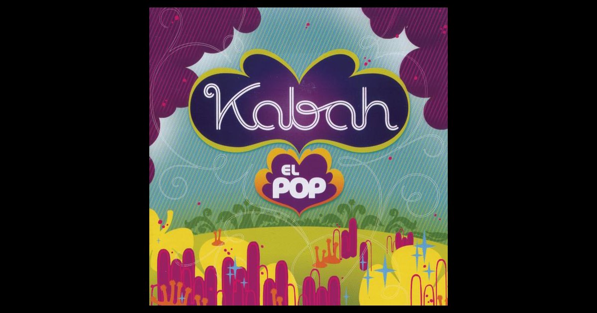 El Pop” álbum de Kabah en Apple Music