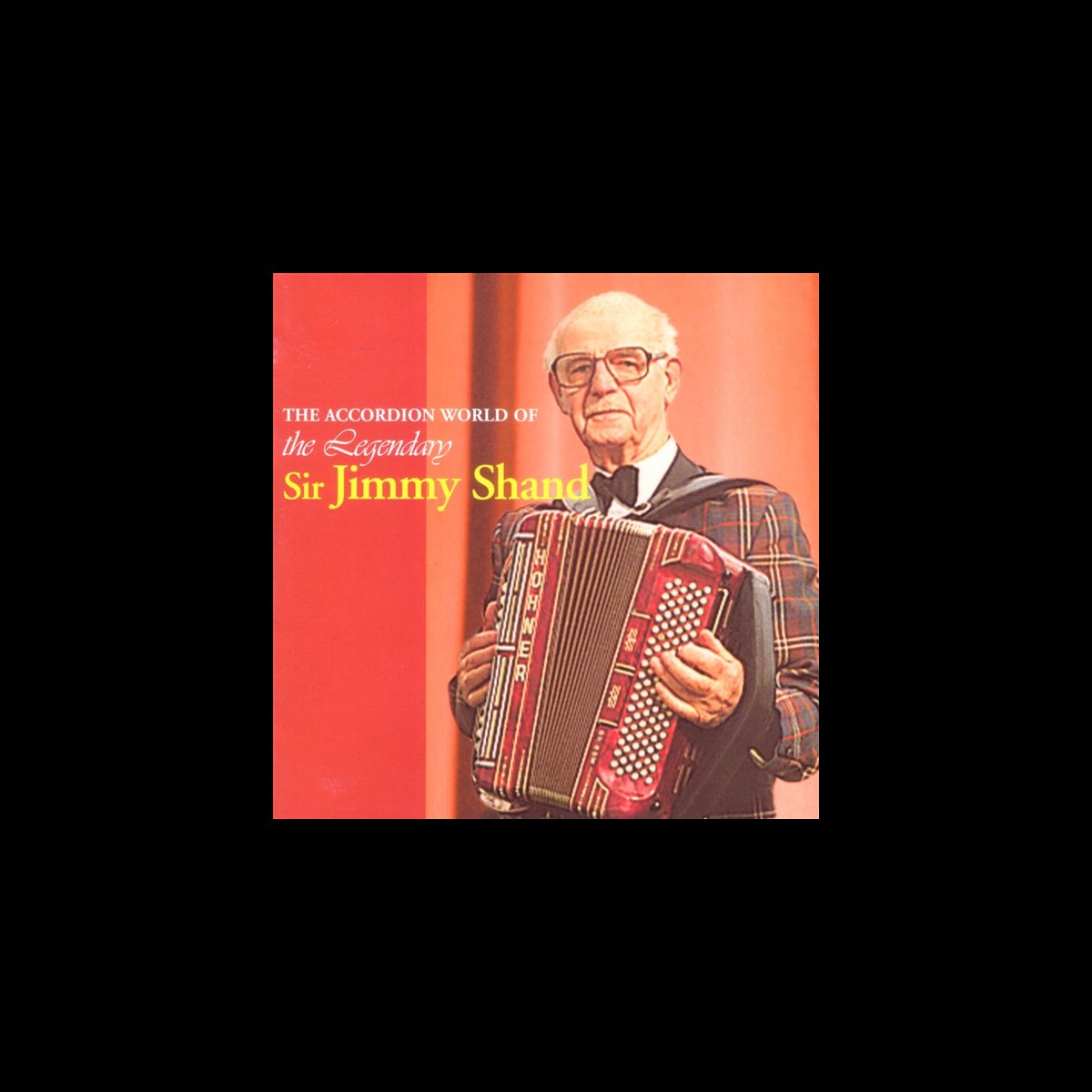 ‎The Legendary Sir Jimmy Shand - Album by Jimmy Shand - Apple Music