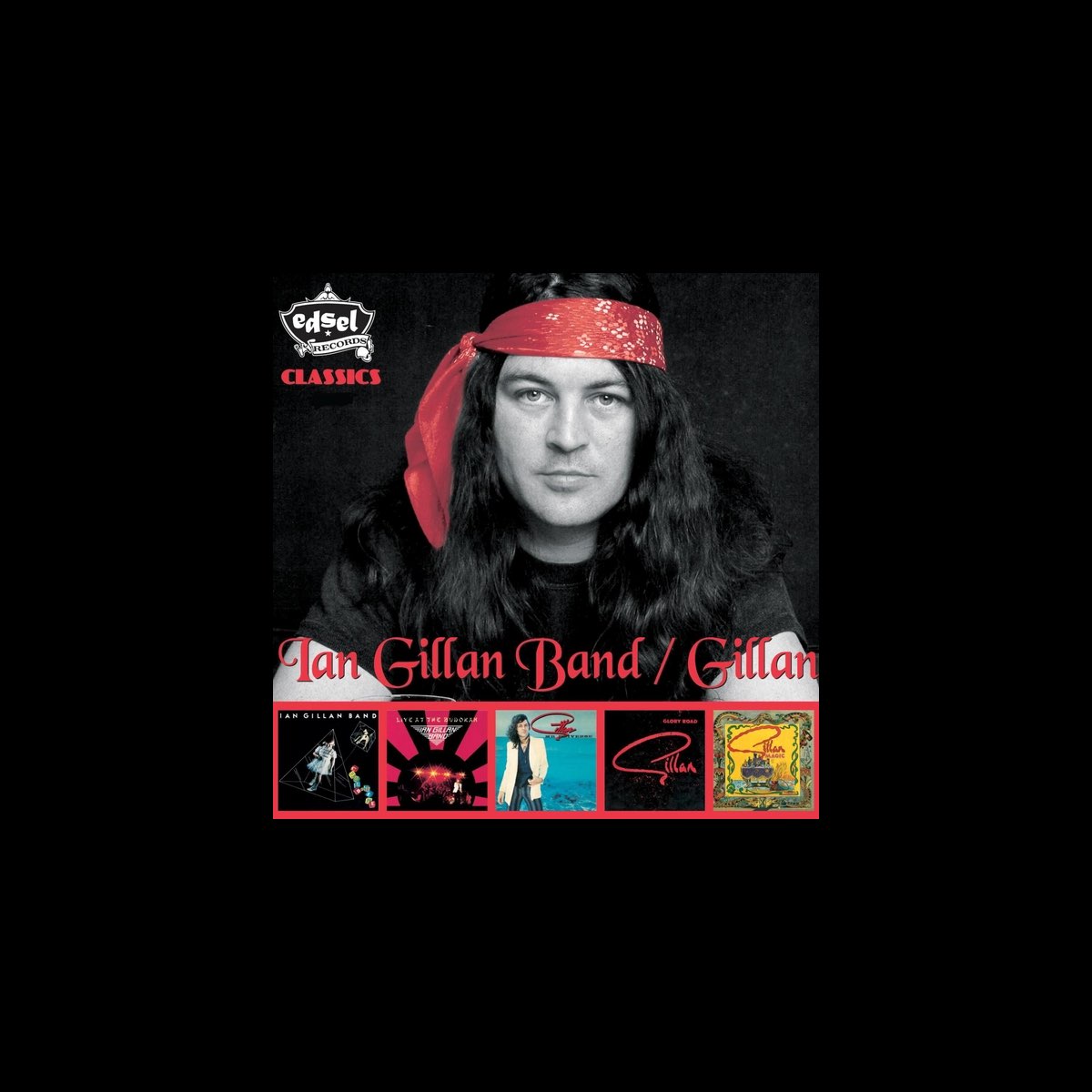 ‎Ian Gillan Band/Gillan - Classics - Álbum de Ian Gillan Band & Gillan ...